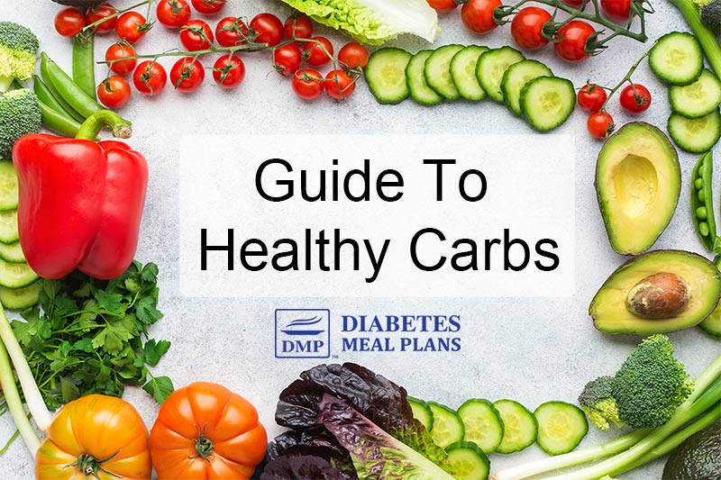Guide to Healthy Carbohydrates
