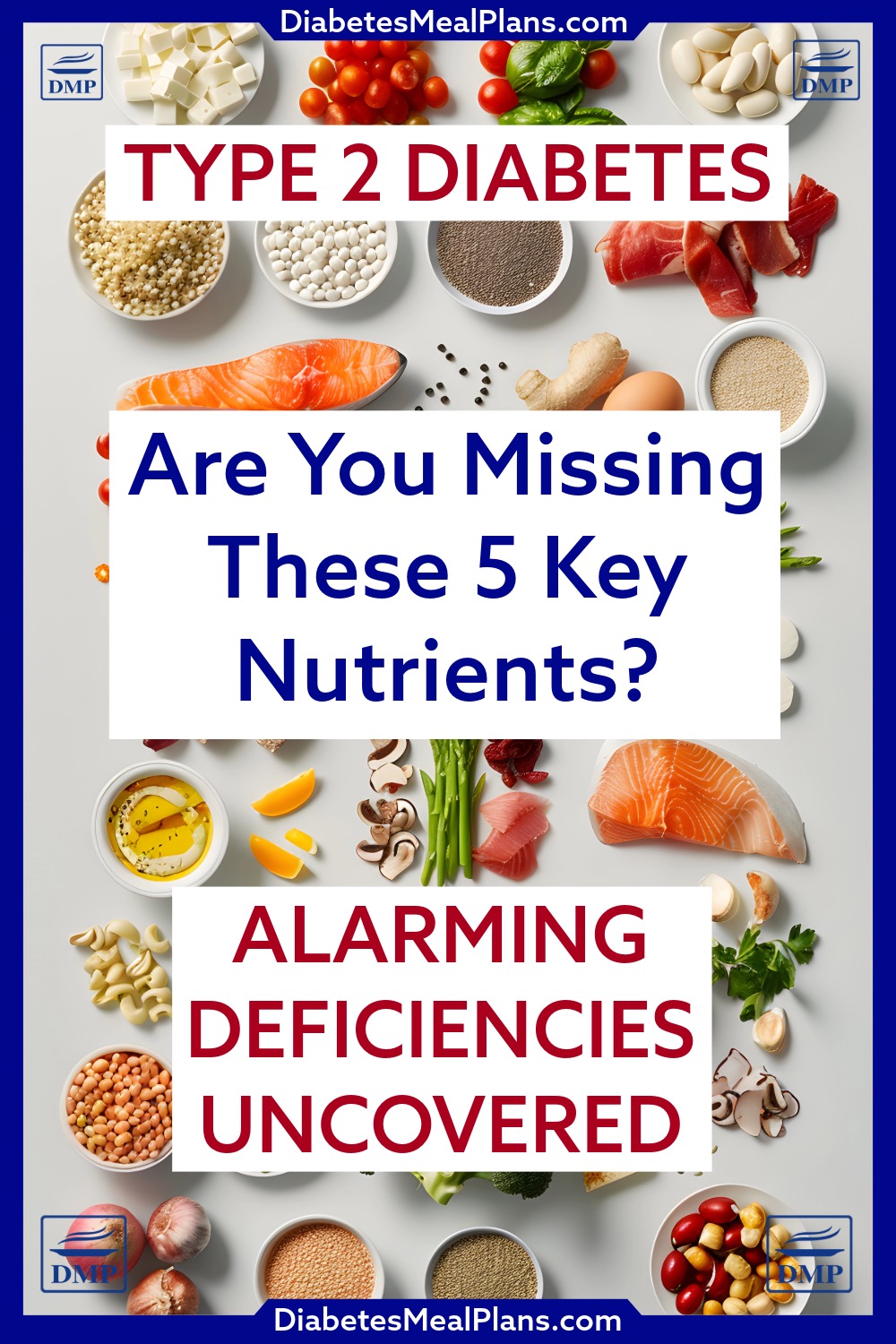 Are You Missing These Nutrients? Alarming Deficiencies in Type 2 ...