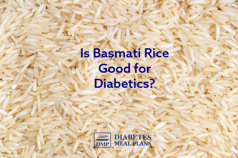 Is Basmati Rice Good for Diabetics?
