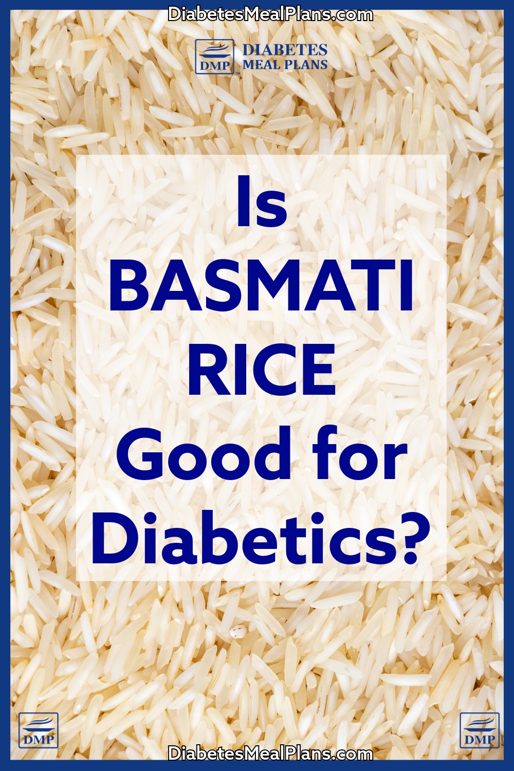 Is Basmati Rice Good for Diabetics?