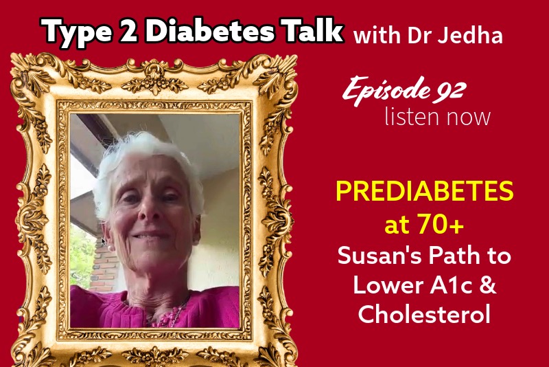 Prediabetes at 70+: Susan’s Path to Lower A1c and Cholesterol
