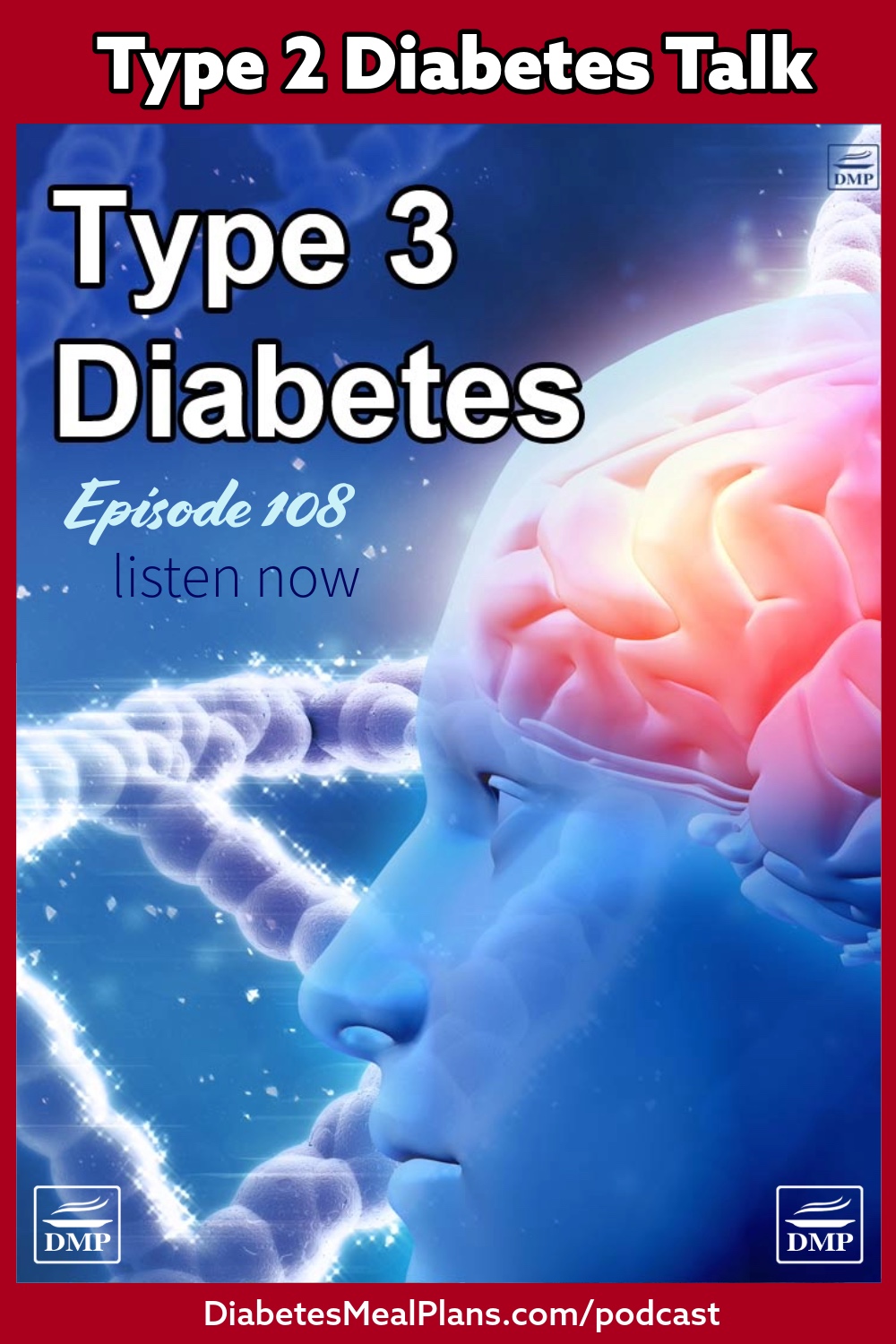 Type 3 Diabetes: Should You Be Concerned?